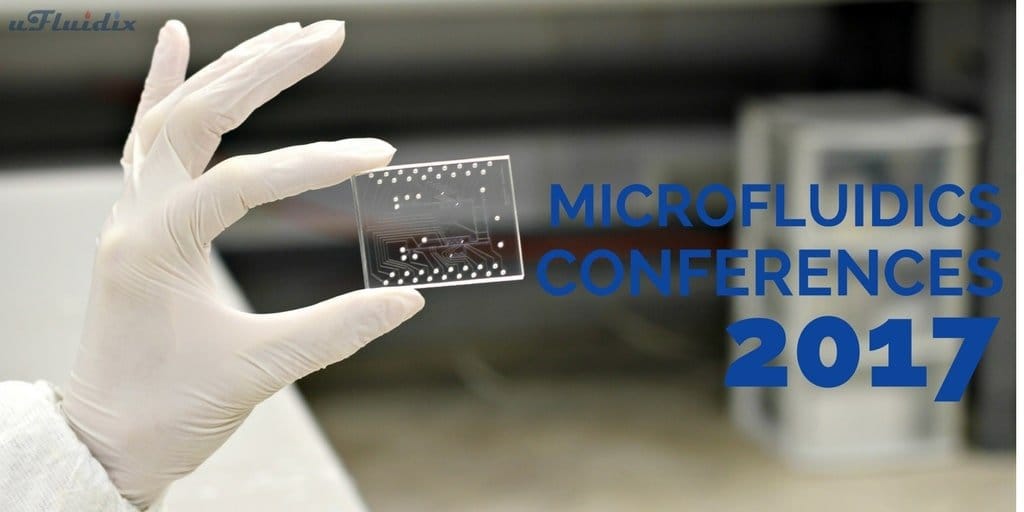 Microfluidics Conferences 2017 | uFluidix